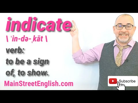 English Vocabulary Builder: INDICATE - Verb (Pronunciation & Usage)