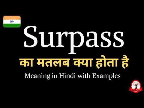 Surpass meaning in Hindi | Surpass ka matalab kya hota hai | word meaning in Hindi