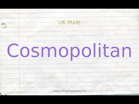 How to pronounce cosmopolitan