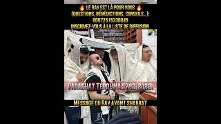 Parashat Terouma 5783 (2023) - MESSAGE DU RAV AVANT SHABBAT - ToratHaim