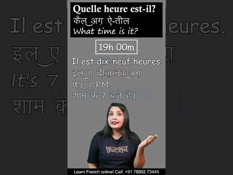 How to say IT'S 1900 HOURS (7 PM) in French?