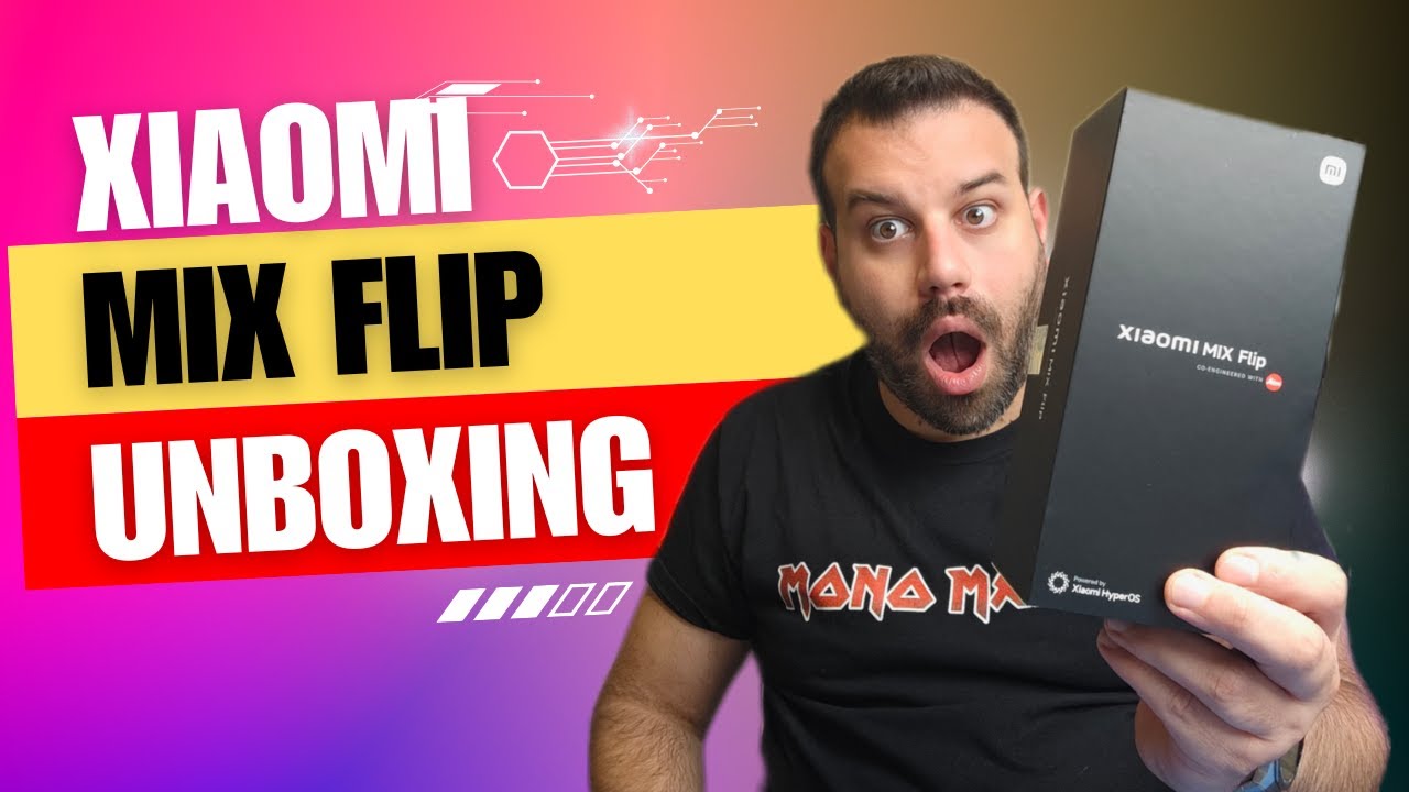 Xiaomi MIX Flip Unboxing: Παίζει δυνατά στα αναδιπλούμενα - Techmaniacs