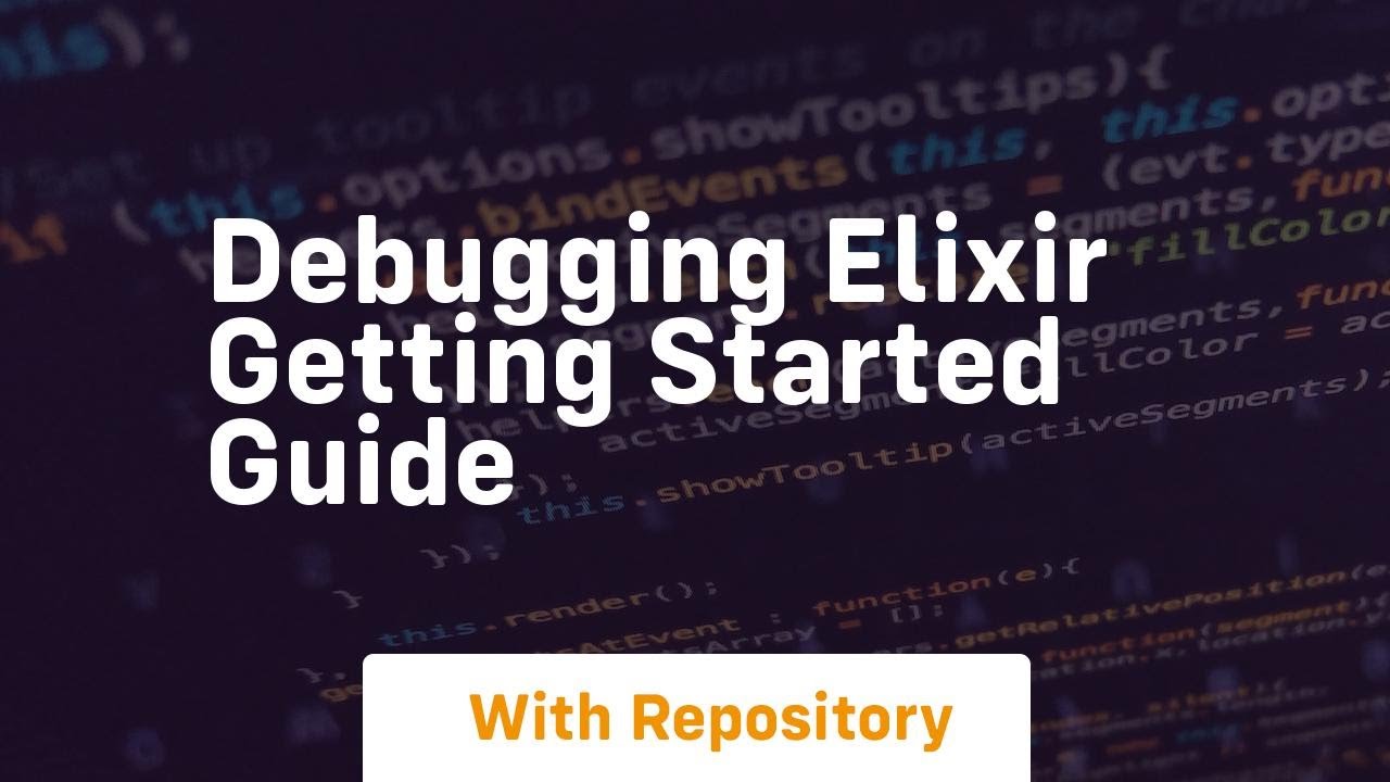 debugging elixir getting started guide