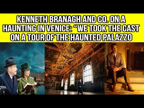 Kenneth Branagh and co. on A Haunting in Venice: “We took the cast on a tour of the haunted palazzo”