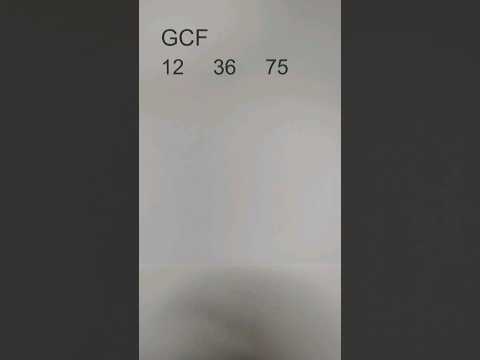 GCF of Three Numbers #math