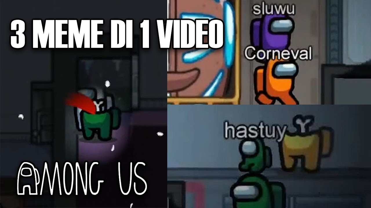 3 MEMES DI 1 VIDEO! NGAKAK COY! - Among Us Indonesia