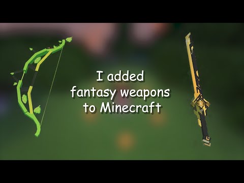 I Added Fantasy Weapons to Minecraft