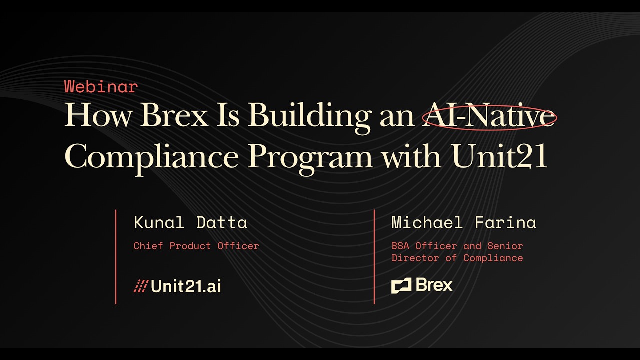 How Brex Is Building an AI-Native Compliance Program with Unit21