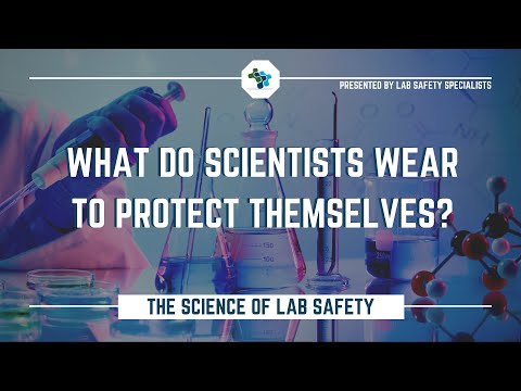 What do scientists wear to protect themselves? | The Science of Lab Safety