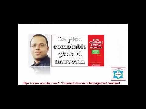 Présentation du Plan Comptable General Marocain darija Partie 1