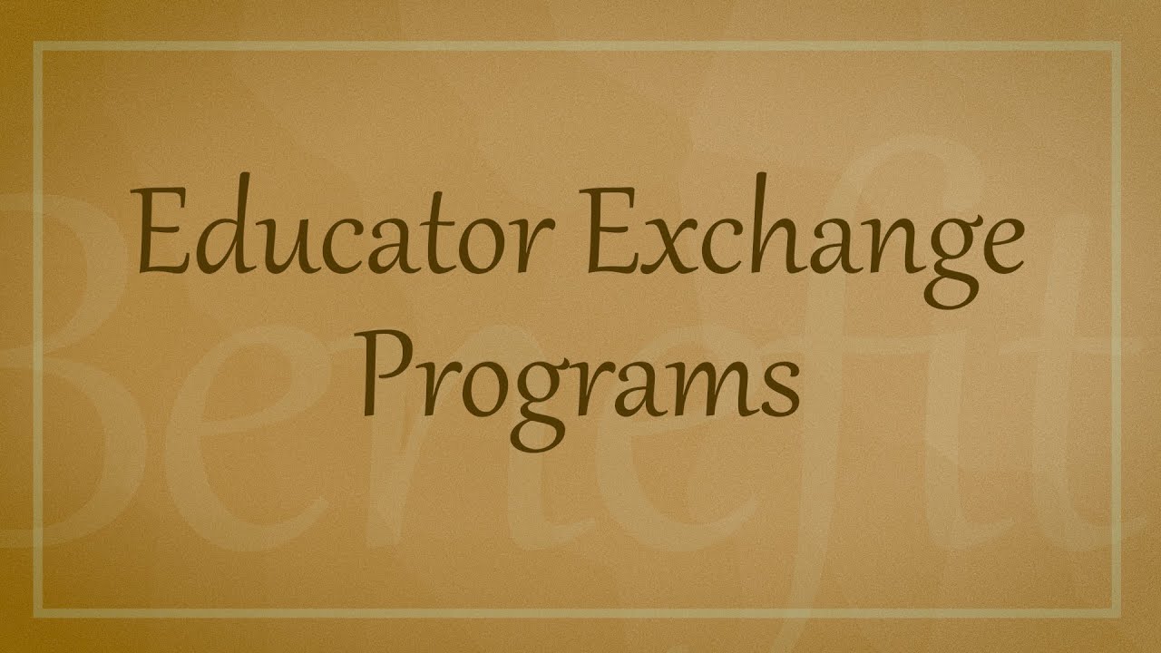 Education Exchange Benefits
