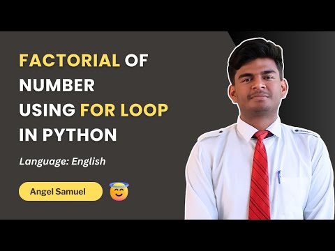 Program to find Factorial of Any Number Using For Loop in Python | CodeWithAngel