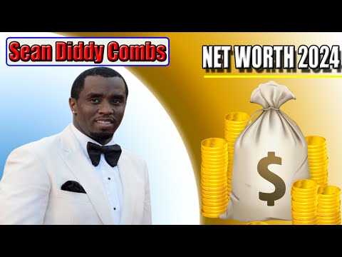 Sean Diddy Combs Net Worth 2024 {27-March-2024} Age, Bio, Career, Wife, Kids, Net Worth! | 😲 😲
