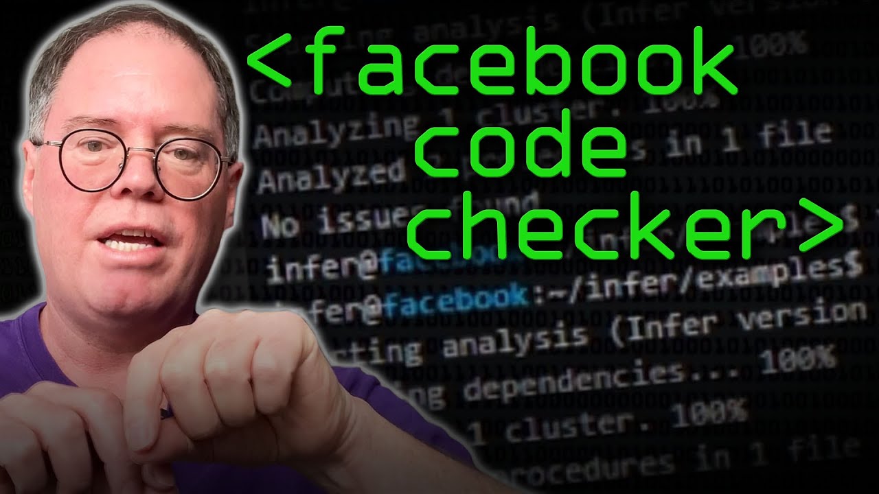 Facebook's Code Checker - Computerphile