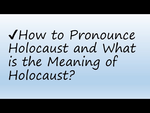✔️ How to Pronounce Holocaust and What is the Meaning of Holocaust? By Video Dictionary