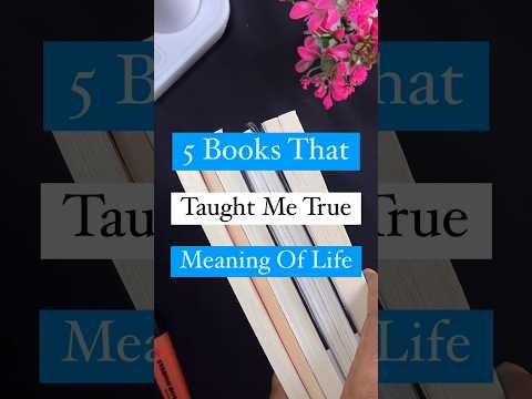 5 books that taught me true meaning of life