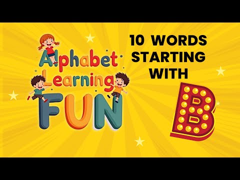 Learn 10 Essential Words Starting With B In 10 Minutes!