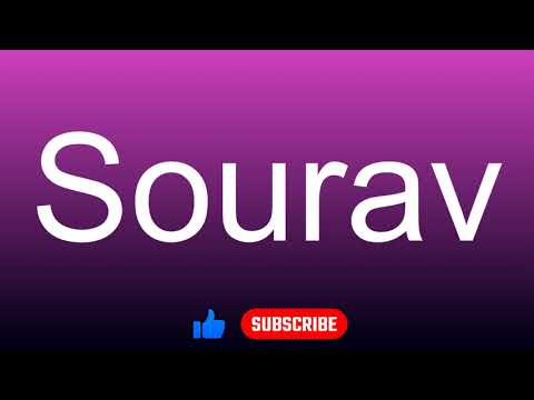 How to correctly pronounce - Sourav