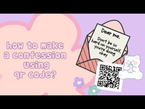 how to make a confession using qr code? // julieannfiecas ♡