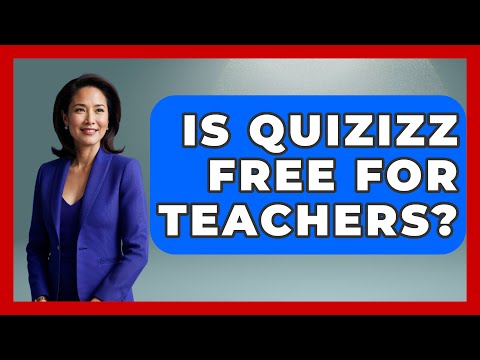Is Quizizz Free For Teachers? - Childhood Education Zone