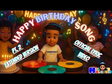 Happy Birthday Song Remix PT.2 Extended | 3D Animated Music for Kids | Melodic Birthday Animation
