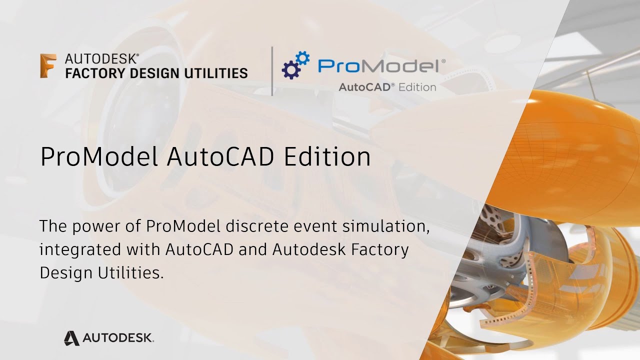 ProModel AutoCAD edition 2022 Overview