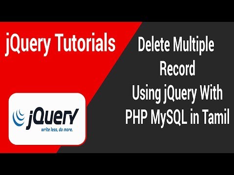 Learn Delete Multiple Record Using jQuery With PHP MySQL in Tamil - Mind Luster