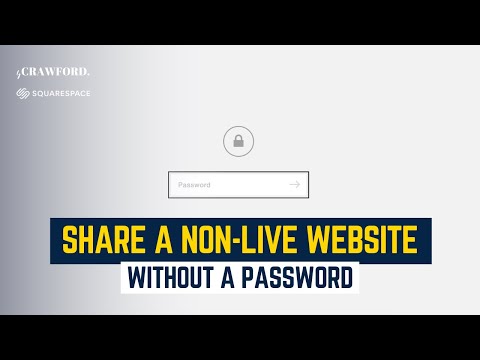 Squarespace Tutorial | Share Website Link With Password Pre-entered