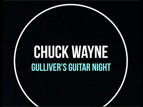 Chuck Wayne – Live at Gulliver’s – Notablog