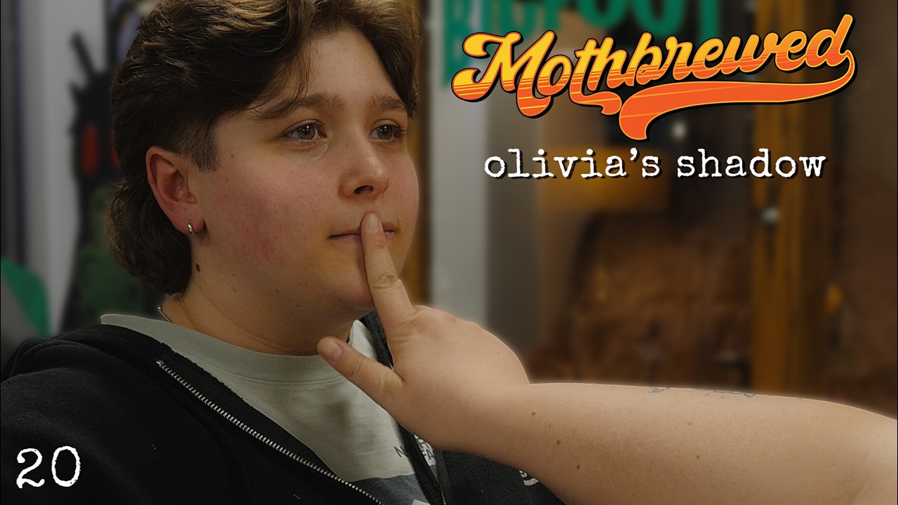Mothbrewed Episode 20  - Olivia's Shadow