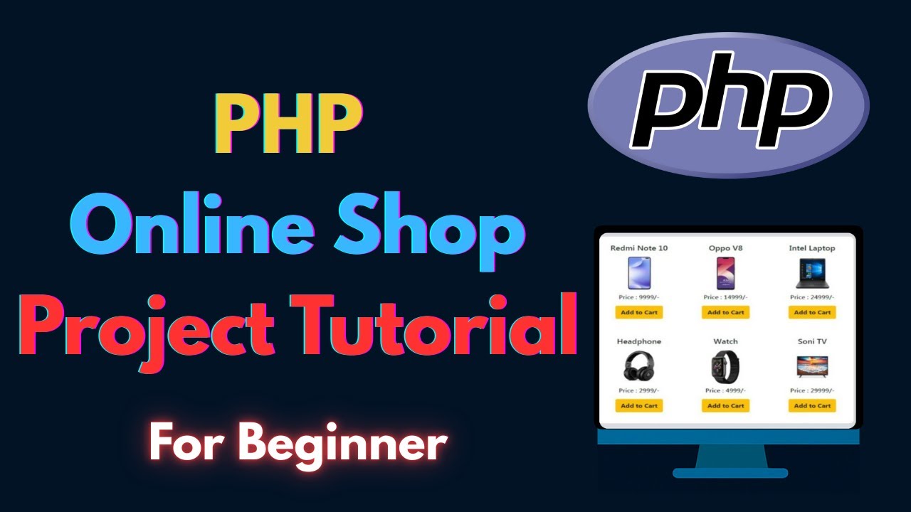 🛒 PHP Online Shopping Project Tutorial For Beginners 💻 | Full Video
