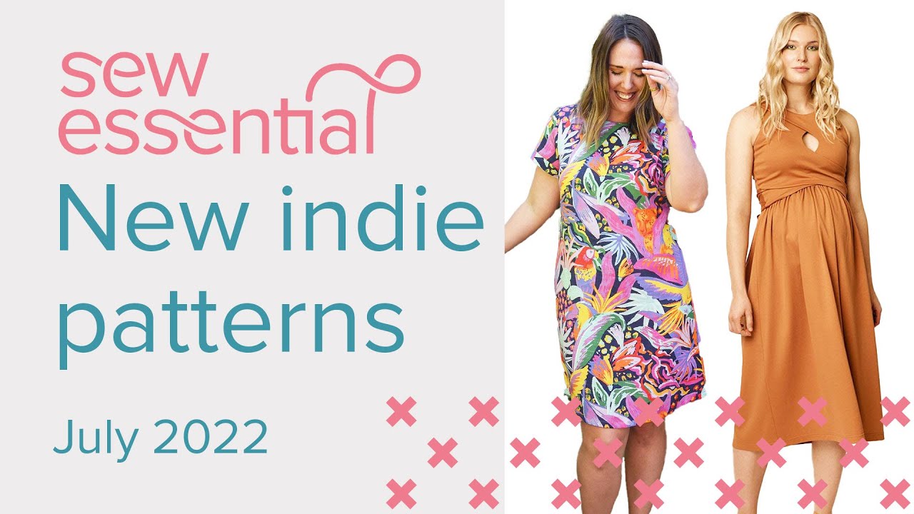 New Indie Patterns - July 2022