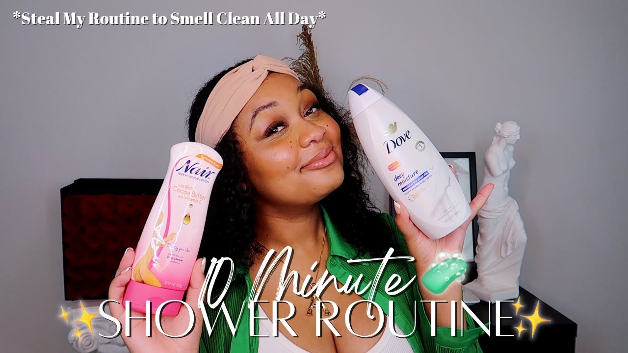 My QUICK & EASY 10 Min Everyday Shower Routine *GREAT FOR WORK, MOMMIES, SCHOOL, RUNNING LATE, ETC.*