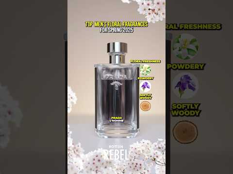 Top Floral Men’s Fragrances For Spring 2025 👌
