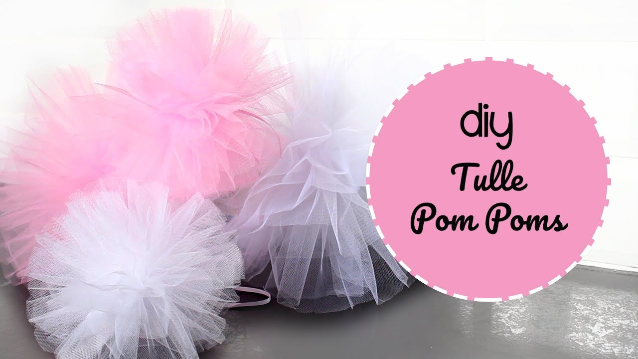 DIY Tulle pom poms!