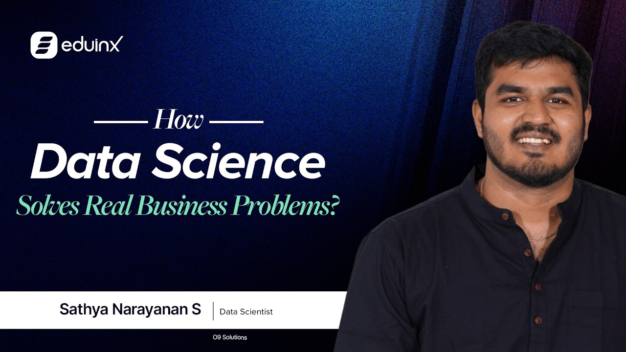 How Data Science Solves Real Business Problems? | Data Scientist Explains | Eduinx