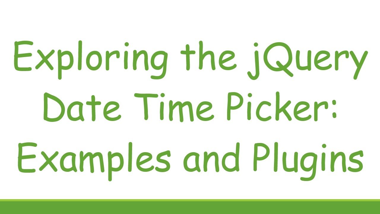 Exploring the jQuery Date Time Picker: Examples and Plugins