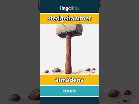 🇬🇧🇪🇸 sledgehammer - almádena : learn English : aprendamos inglés : vocabulary builder