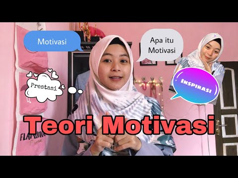 Apa itu Motivasi | Teori by Mia Drmynt