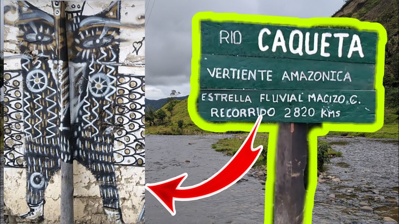 El MACIZO COLOMBIANO debería ser NUESTRO ORGULLO, VALENCIA CAUCA ,RÍO CAQUETÁ [COLOMBIA] 2022🇨🇴