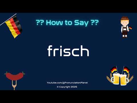 ๐ฅ๐ฟ How to Pronounce frisch? (CORRECTLY) | Pronunciation Planet