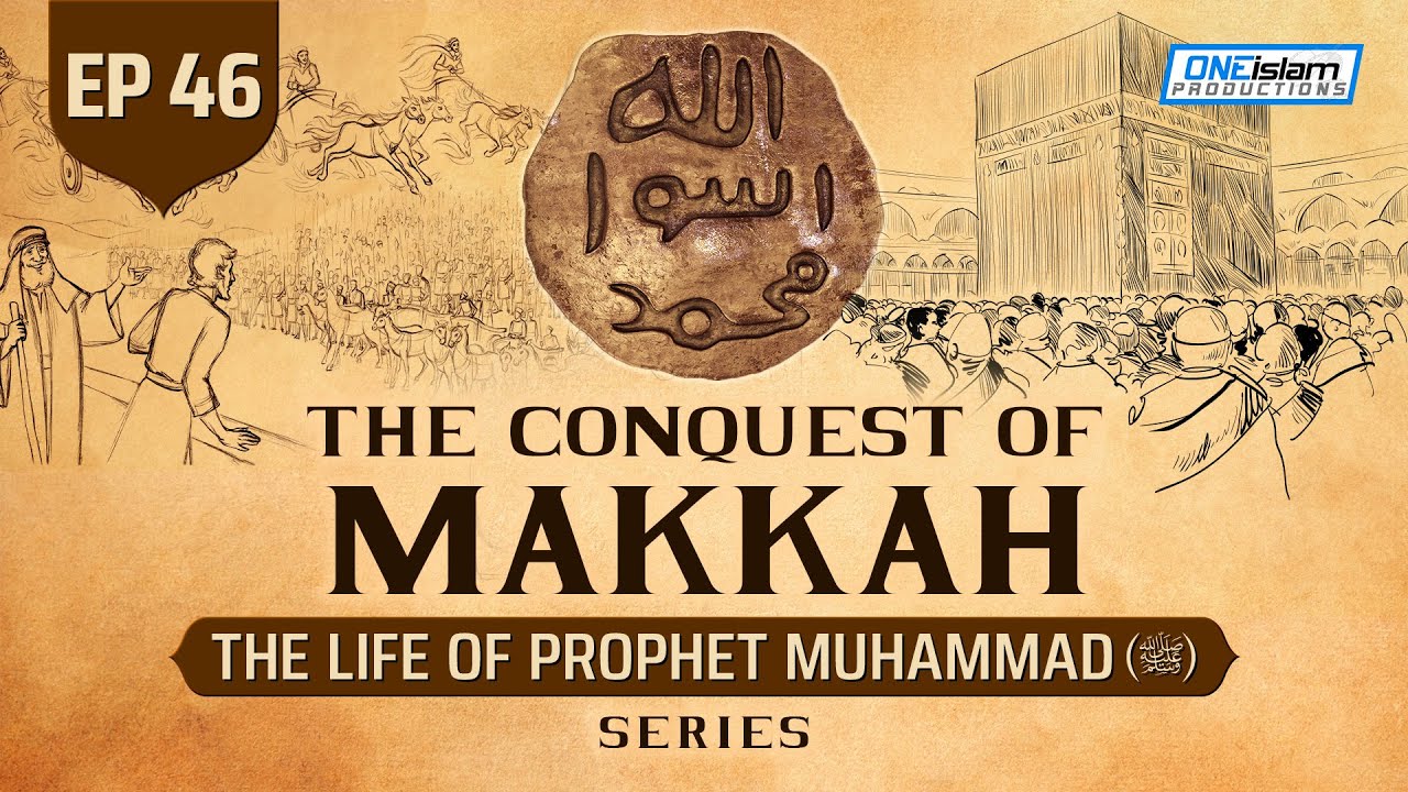 The Conquest of Makkah: A Pivotal Moment in Islamic History | Galaxy.ai