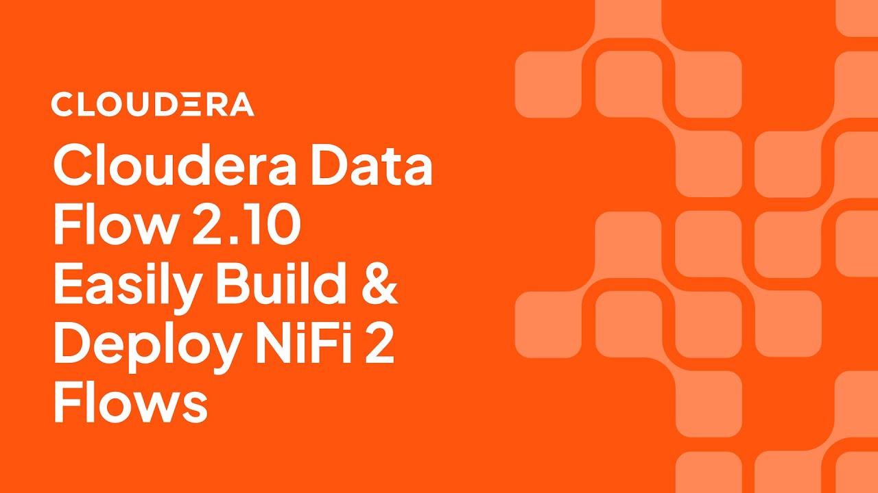 What’s new in Cloudera Data Flow 2.10: Easily Build and Deploy NiFi 2 Flows