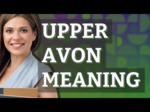 Upper avon | meaning of Upper avon