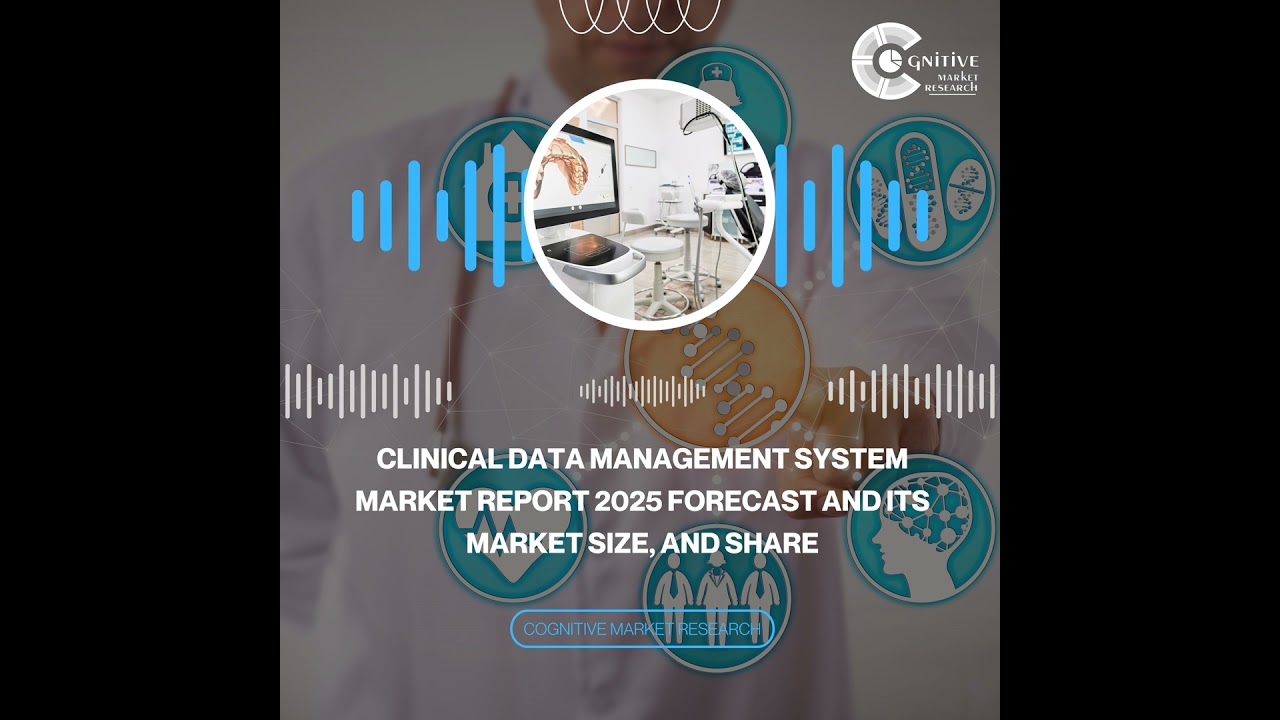 Clinical Data Management System Market Report 2025 Forecast and its Market Size, and Share