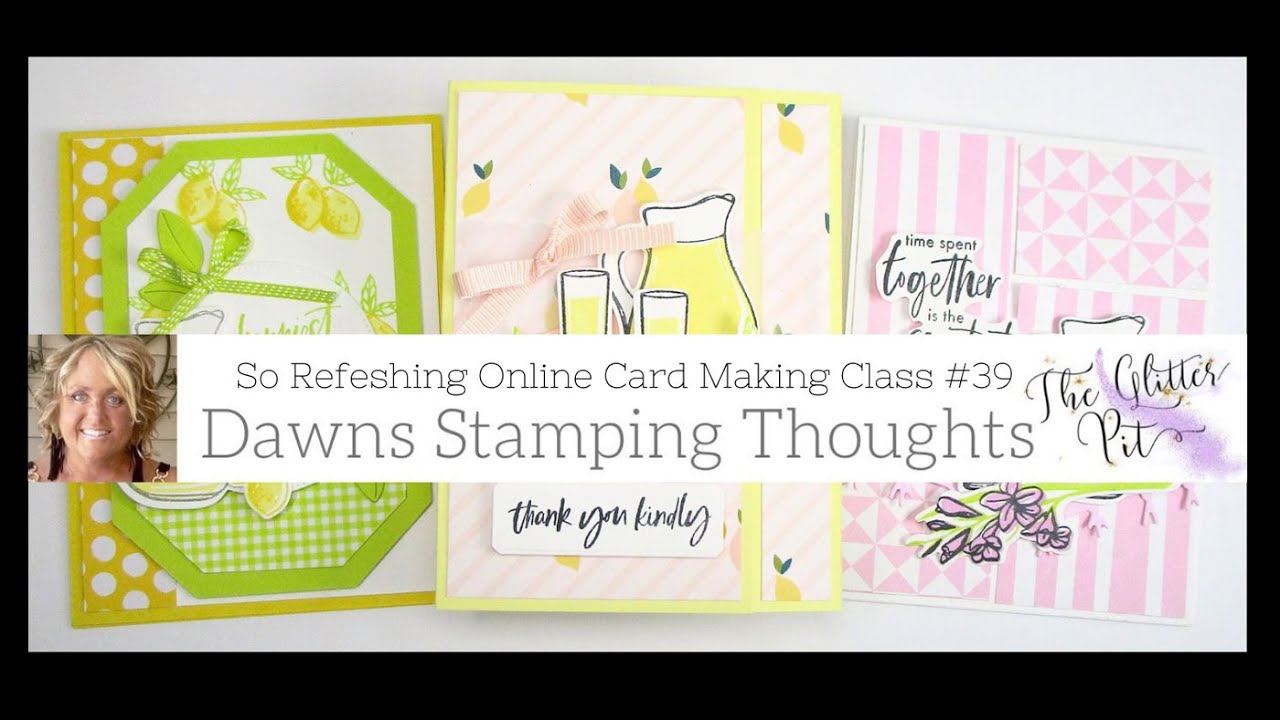 So  Refreshing  Live  Card  Making  Class  #39