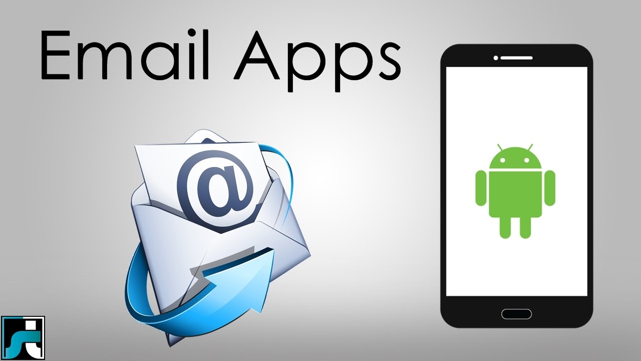 Top 10 Best Email Apps For Android - 2018
