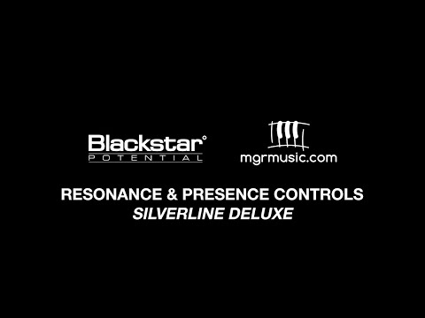 Resonance & Presence Controls - What Do They Do? | Blackstar Potential Lesson