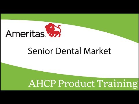 Ameritas Senior Dental Market Product Training