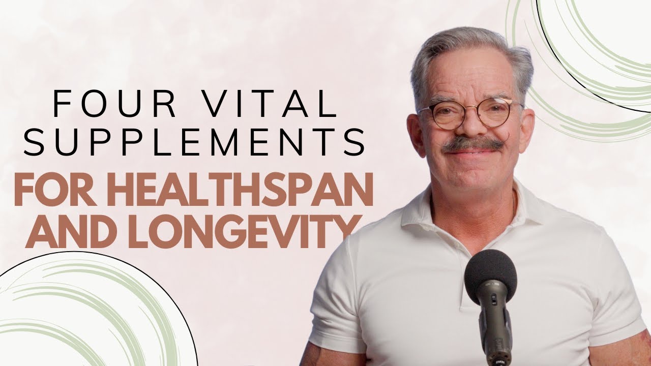 The Four Basic Supplements for Health and Longevity